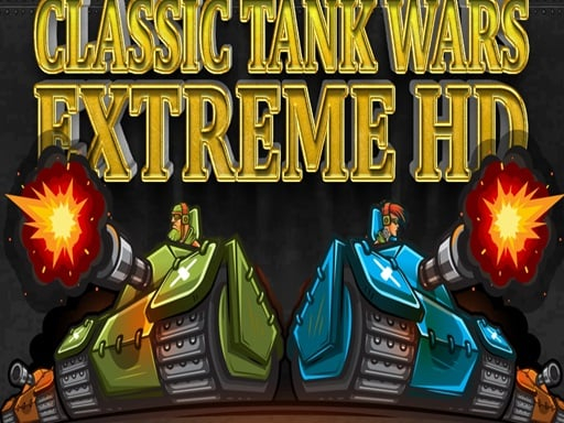 Classic Tank Wars Extreme HD | Play HTML5 Games