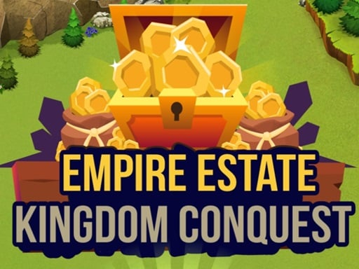 Empire Estate Kingdom Conquest | Play HTML5 Games